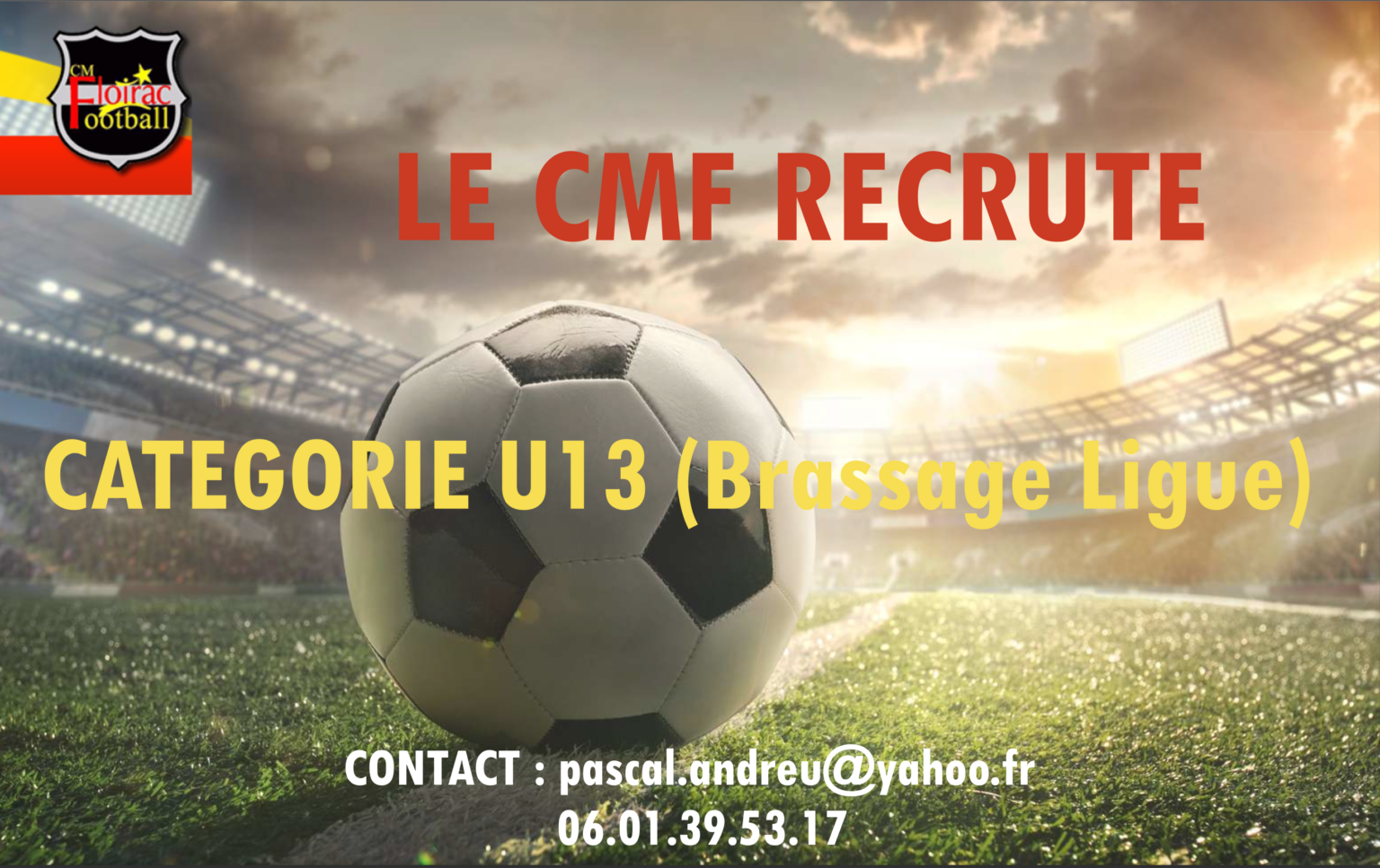 Le CMF Floirac recrute des joueurs U13 - Foot-Gironde